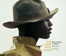 The Long Ride Home: Black Cowboys in America – The Urban News